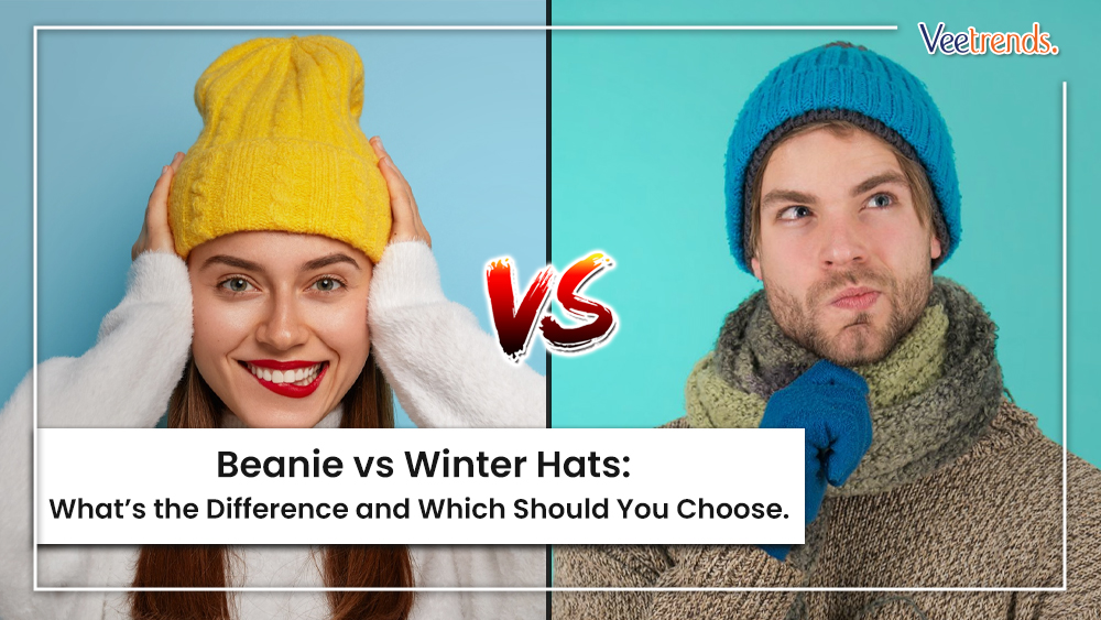 Beanie or Winter Hat: Which is Right for You?