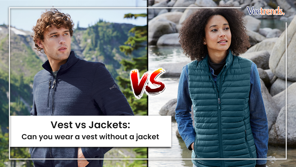 Can You Wear a Vest Without a Jacket? Styling Tips And More! | Veetrends